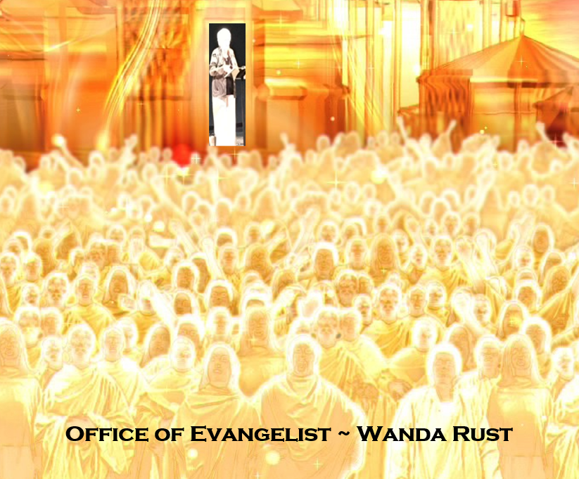 The Work of an Evangelist ~ Wanda Rust – Believe Miracles Are for Today